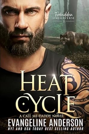 Heat Cycle: Forbidden Omegaverse 3: A Call Me Daddy book | B0CC4CNV8H ...