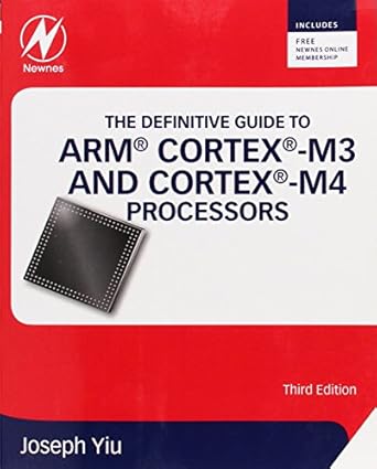The Definitive Guide to ARM Cortex-M3 and Cortex-M4 Processors, 3e | 0124080820 - Book Depository